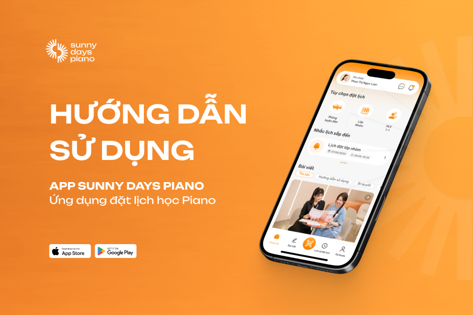 HƯỚNG DẪN SỬ DỤNG APP SUNNY DAYS PIANO - ỨNG DỤNG ĐẶT LỊCH HỌC PIANO